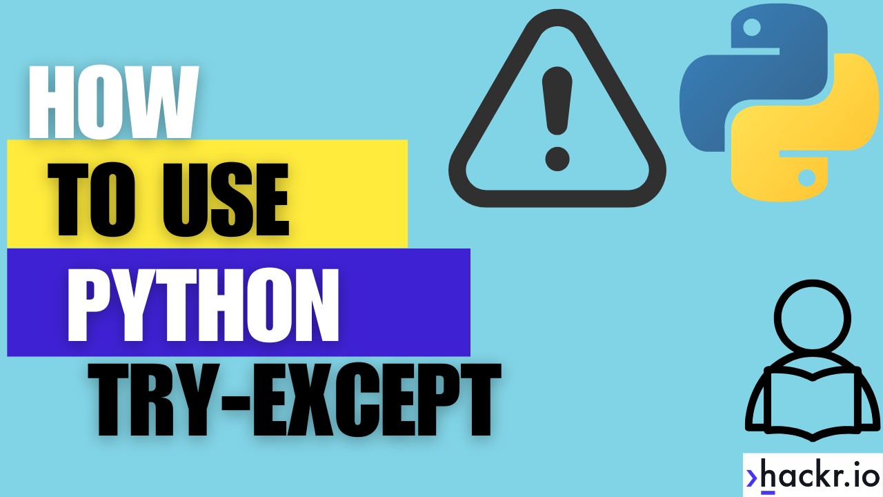 Python Try-Except | Docs With Examples