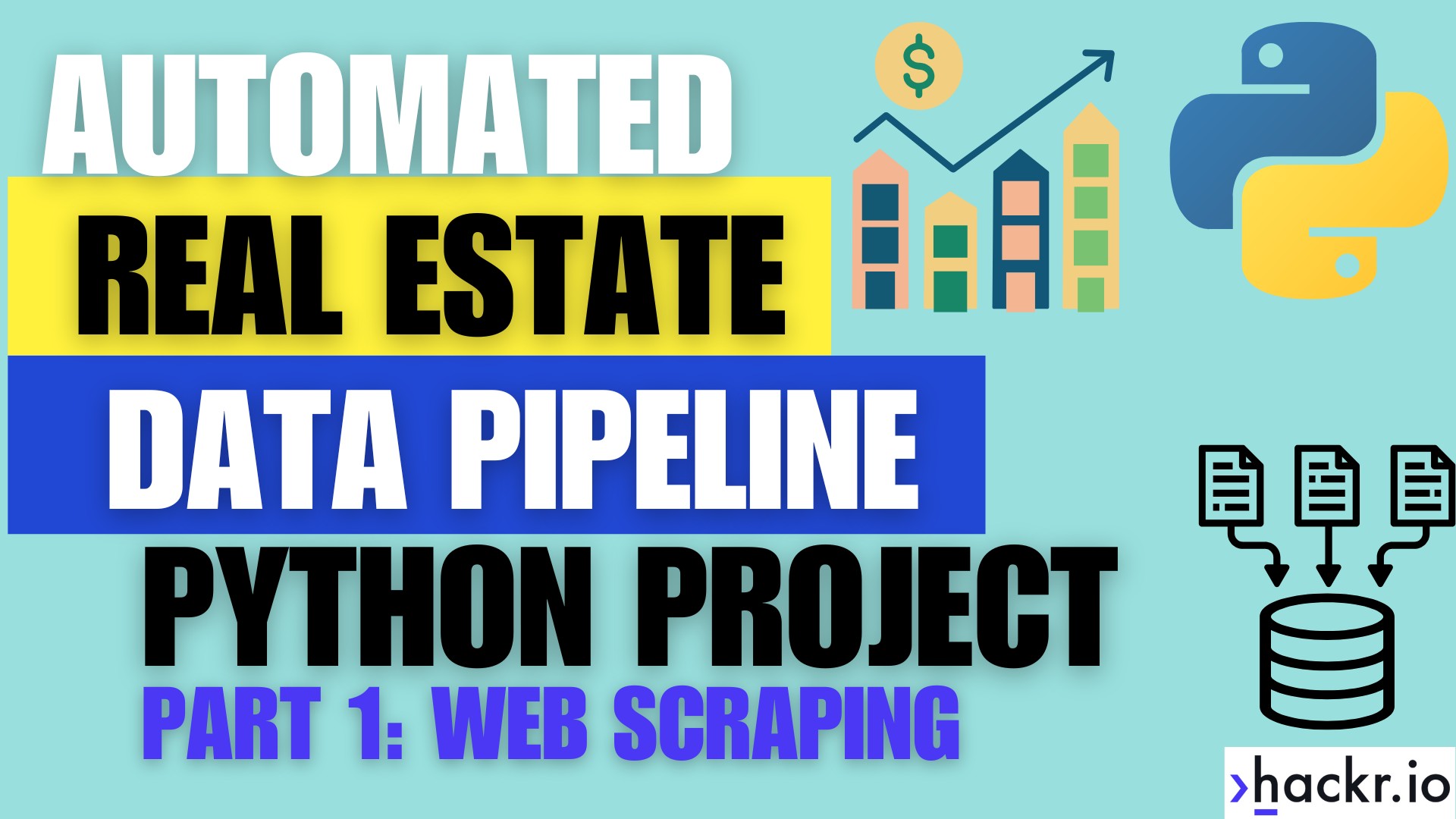 Python Automated Real Estate Data Pipeline Project: Part 1 – Web Scraping