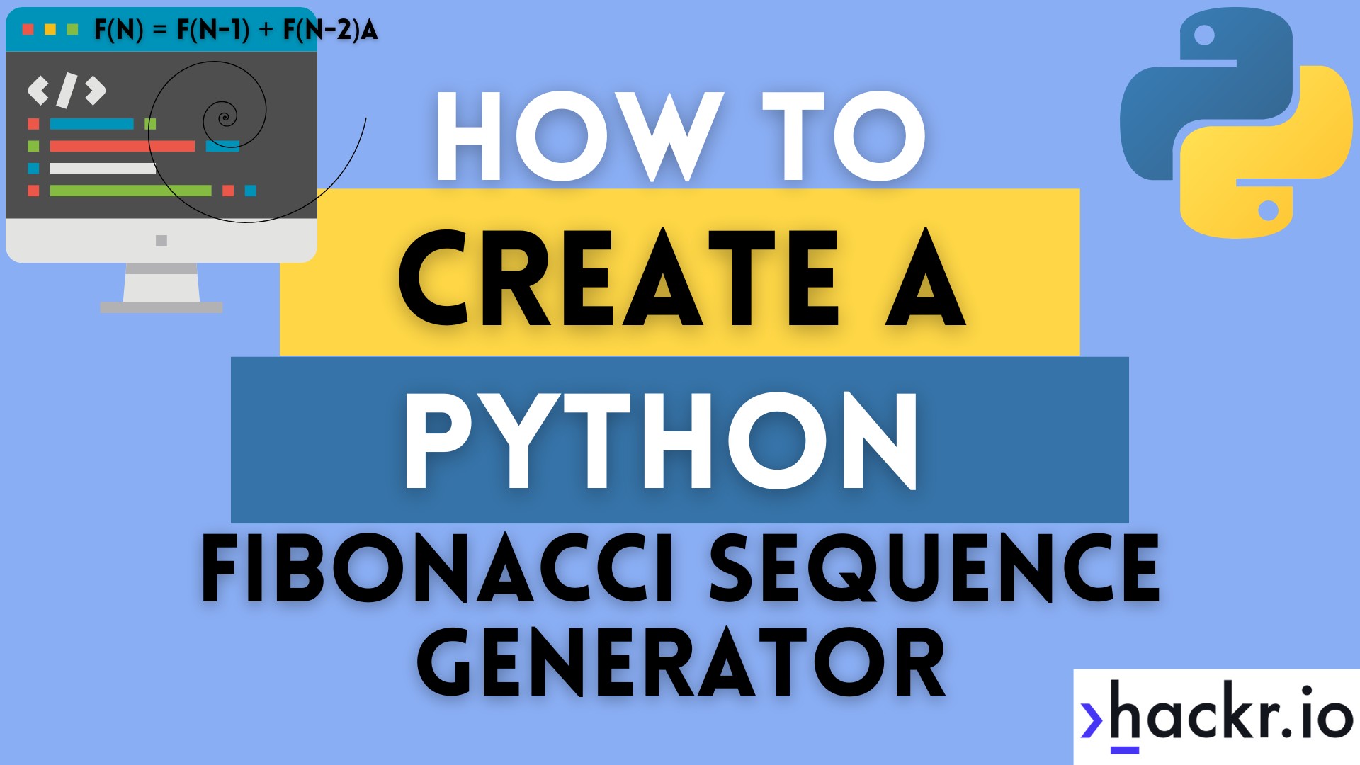 Build a Python Fibonacci Sequence Generator (Step-by-Step)