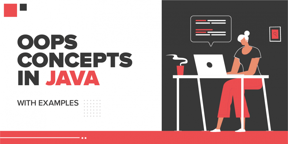 OOPS Concepts In Java With Examples