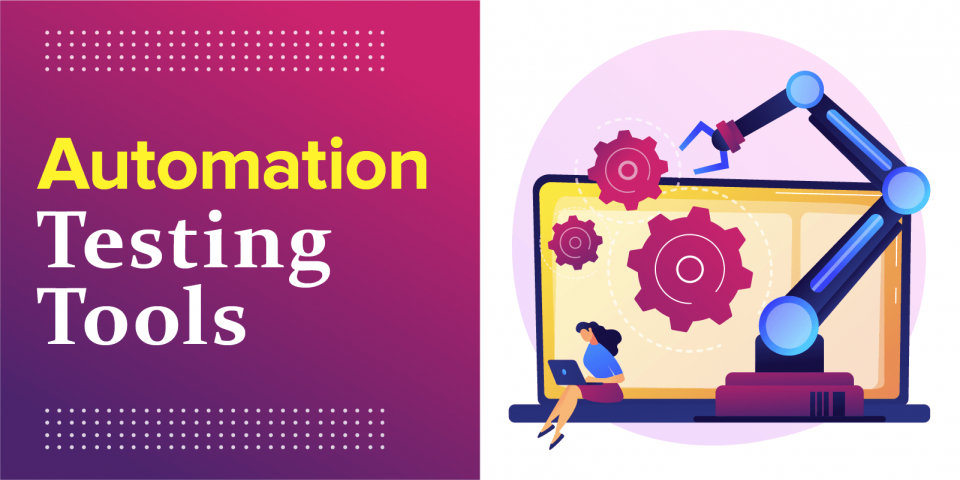 10 Best Automation Testing Tools In 2023 Updated 