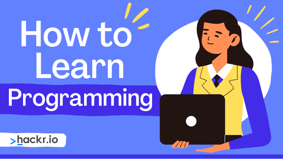 How To Learn Programming In 2023 Step by Step Guide